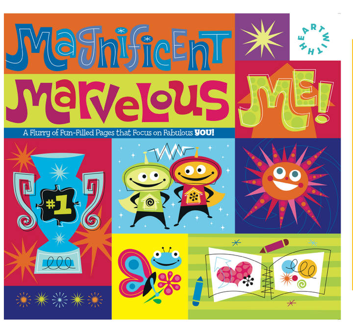 Magnificent Marvelous Me! – Art with Heart